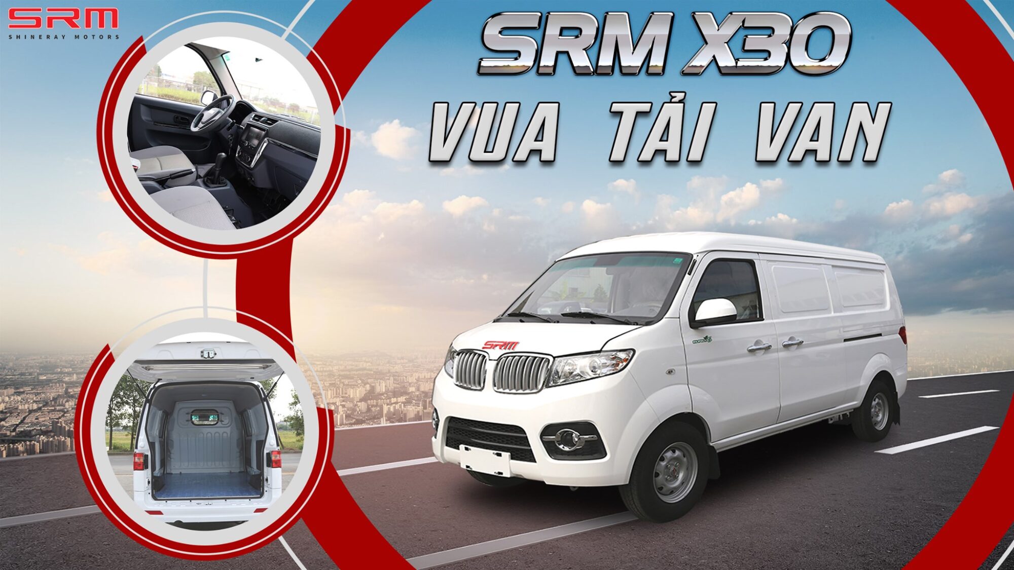 TẢI VAN SRM X30 – Xuân Thủy Lộc Phát Auto